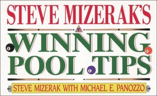 Steve Mizerak's Winning Pool Tips by Mizerak, Steve; Panozzo, Michael E ...