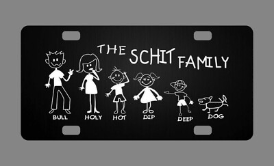The Schit Family License Plate Aluminum 6"x12" Funny Novelty Stick ...