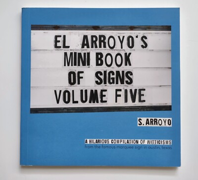 El Arroyo's Mini Book of Signs Volume Five by S. Arroyo - Very Good ...