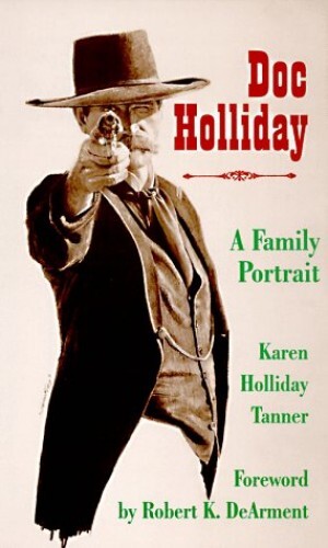 DOC Holliday: a Family Portrait, Tanner, Caron 9780806130361| eBay