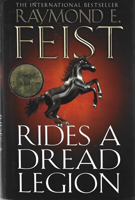 Rides a Dread Legion (Raymond E Feist 2009) HB 1/1 Demonwar Saga | eBay