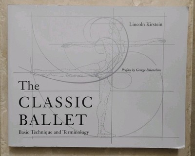 The CLASSIC BALLET: Basic Technique and Terminology Muriel Stuart ...