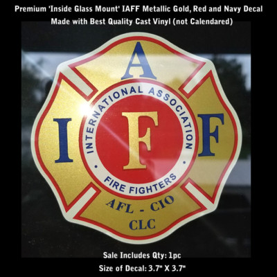 REVERSE PRINTED IAFF Firefighter Decal Gold Metallic Sticker 3.7 Inch ...
