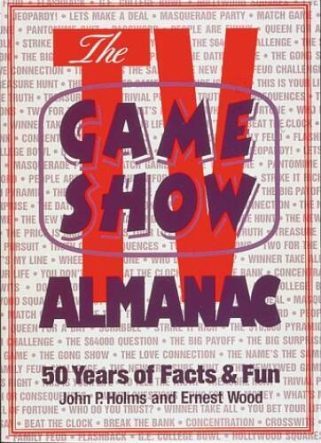 The TV Game Show Almanac - Paperback By Holms, John P. - GOOD ...