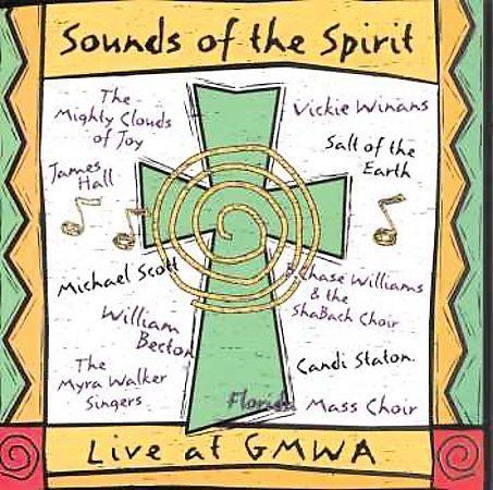 Sounds of the Spirit: Live at GMWA by Gospel Music Workshop of America ...