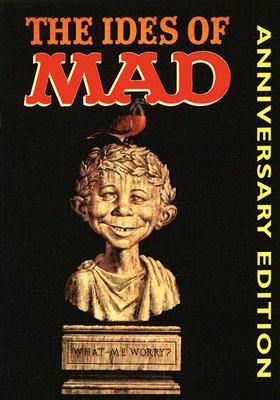 The Ides of Mad: Mad Reader, Volume 10 by William M. Gaines (2004 ...