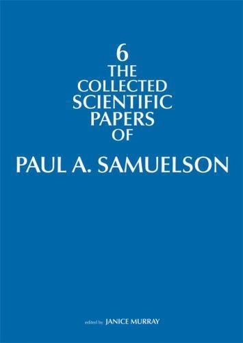 Die gesammelten wissenschaftlichen Arbeiten von Paul A. Samuelson ...