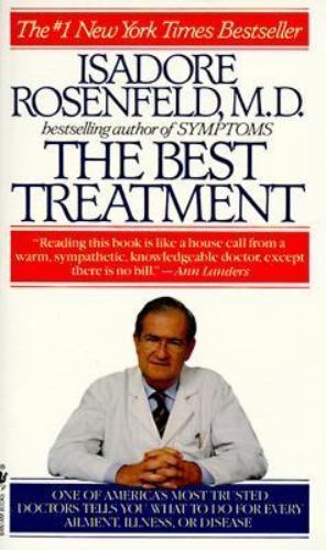 The Best Treatment by Isadore Rosenfeld (1992, Mass Market) for sale ...