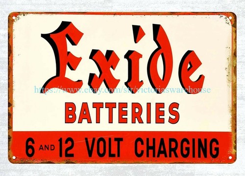 vintage reproduction wall EXIDE BATTERIES 6 & 12 VOLT CHARGING metal ...