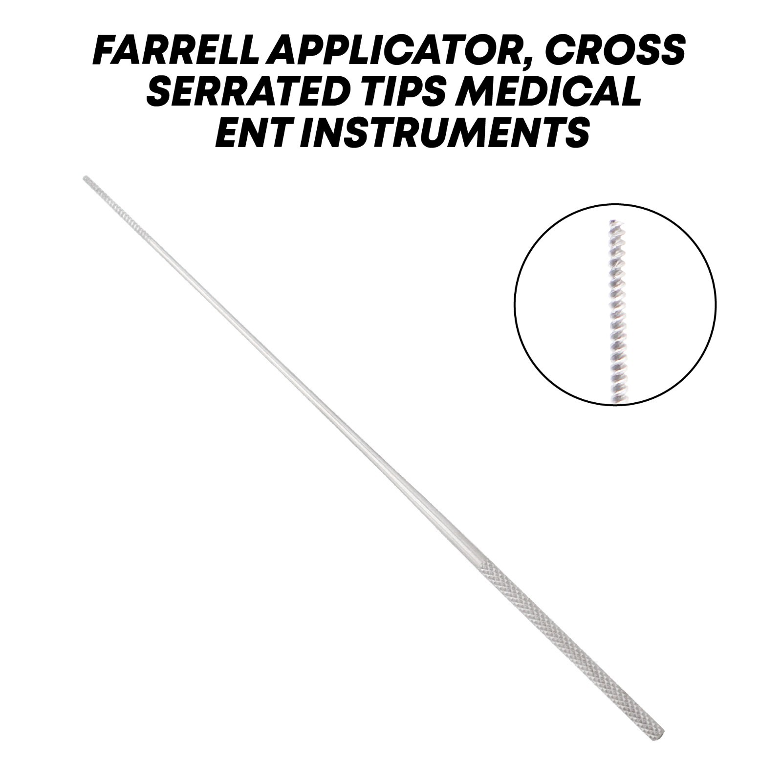 FARRELL Applicator Cross Serrated Tips ENT Surgical Instrument German ...