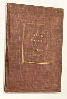 A Further Range by Robert Frost; 1936 First Edition Hard Cover | eBay