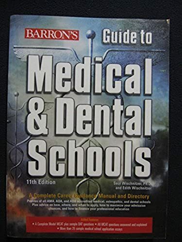 Barron's Guide to Medical and Dental Schools: 11th Edition [May 01 ...