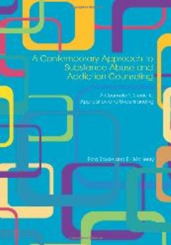 A Contemporary Approach to Substance Abuse and Addiction Counseling ...