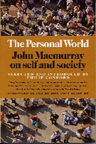 The Personal World: John Macmurray on Self and Society Paperback ...