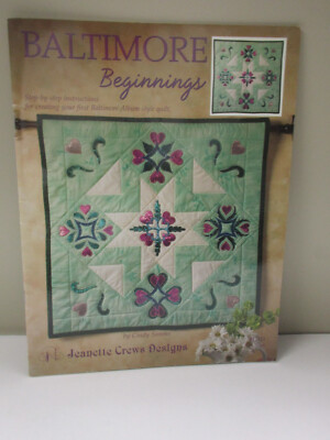 Baltimore Beginnings by Cindy Simms Jeanette Crews Designs Quilt ...