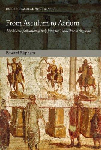 Oxford Classical Monographs: From Asculum to Actium : The ...