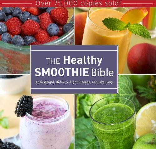 Farnoosh Brock The Healthy Smoothie Bible (Relié) 9781628737127 | eBay