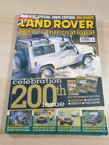 Land Rover Owner International Magazine June 2003 Issue 7 200th Issue ...