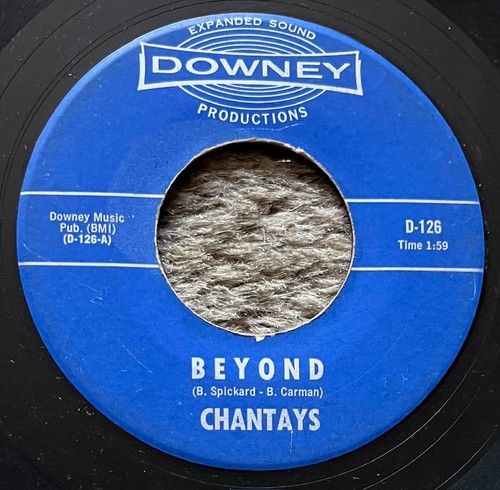 1964 Surf Rock 45 - THE CHANTAYS "Beyond"/"I'll Be Back Someday" DOWNEY ...