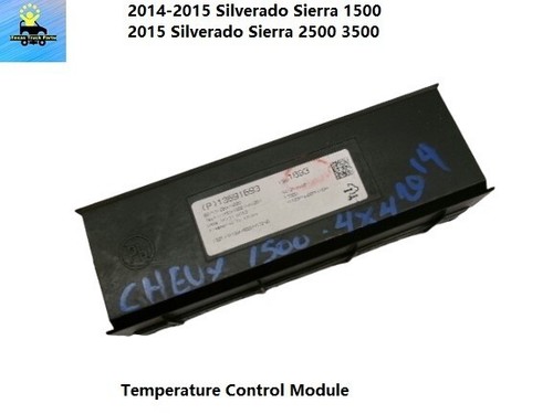 13591693 2014 2015 Silverado Sierra Denali Temperature Control Module ...