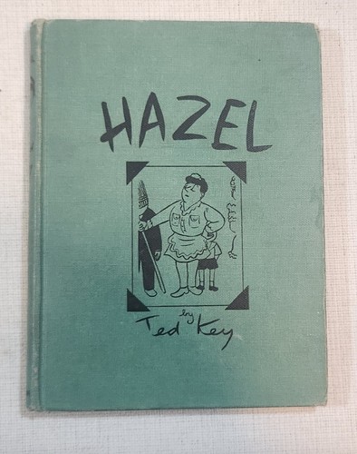 "Hazel" Vintage Humorous Hardback Book Inscribed & Signed by Author Ted ...