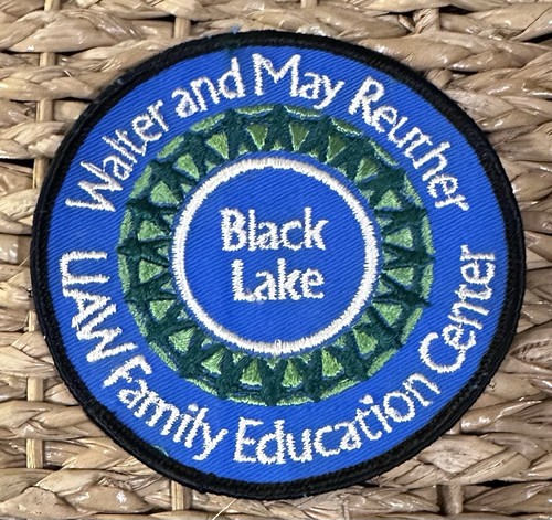 UAW Walter & May Reuther Family Education Center Patch Black Lake ...