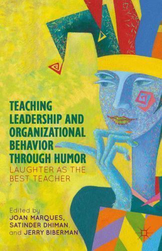 Teaching Leadership and Organizational Behavior Through Humor ...