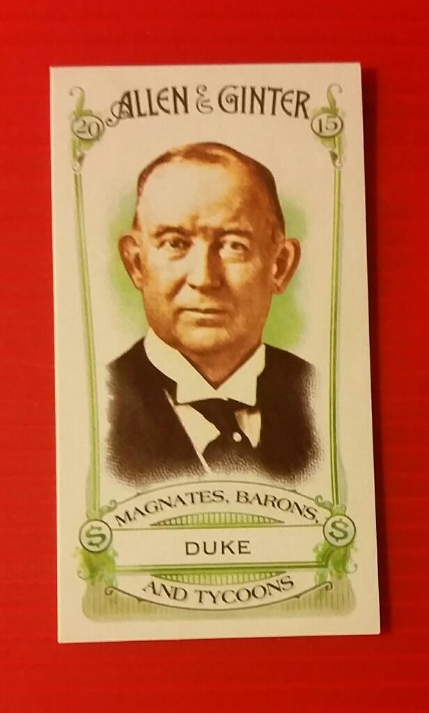 JAMES BUCHANAN DUKE (SP) MAGNATES BARONS & TYCOONS #MBT-7 2015 ALLEN ...