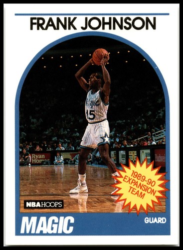 Frank Johnson #333 1989 NBA Hoops 1989-90 Expansion Team Magic B0152A ...