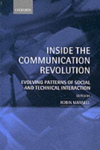 Inside the Communication Revolution: Evolving Patterns of Social and ...