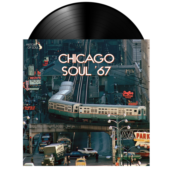 History of Soul - Chicago Soul '67 LP Vinyl Record (2023 Exclusive ...
