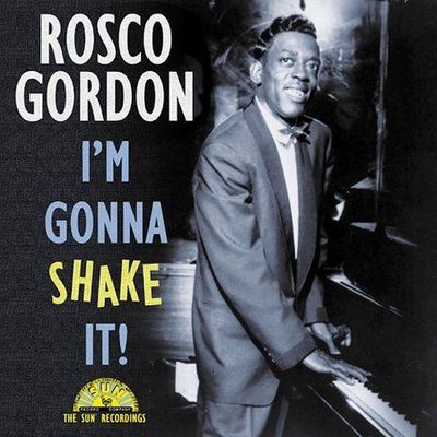 ROSCO GORDON "I'm Gonna Shake It" CD! BRAND NEW! STILL SEALED ...