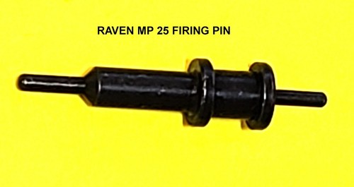 1 ( ONE ) RAVEN MP25 FIRING PIN - NEW | eBay
