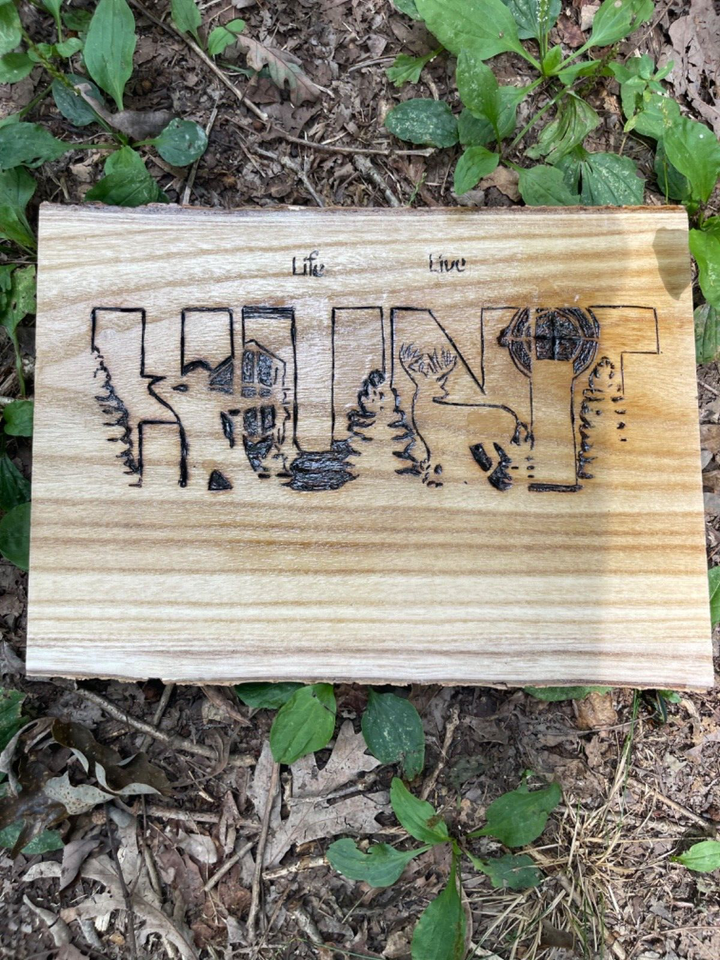 pryography a hunt sign on live edge wood hunt sign | eBay