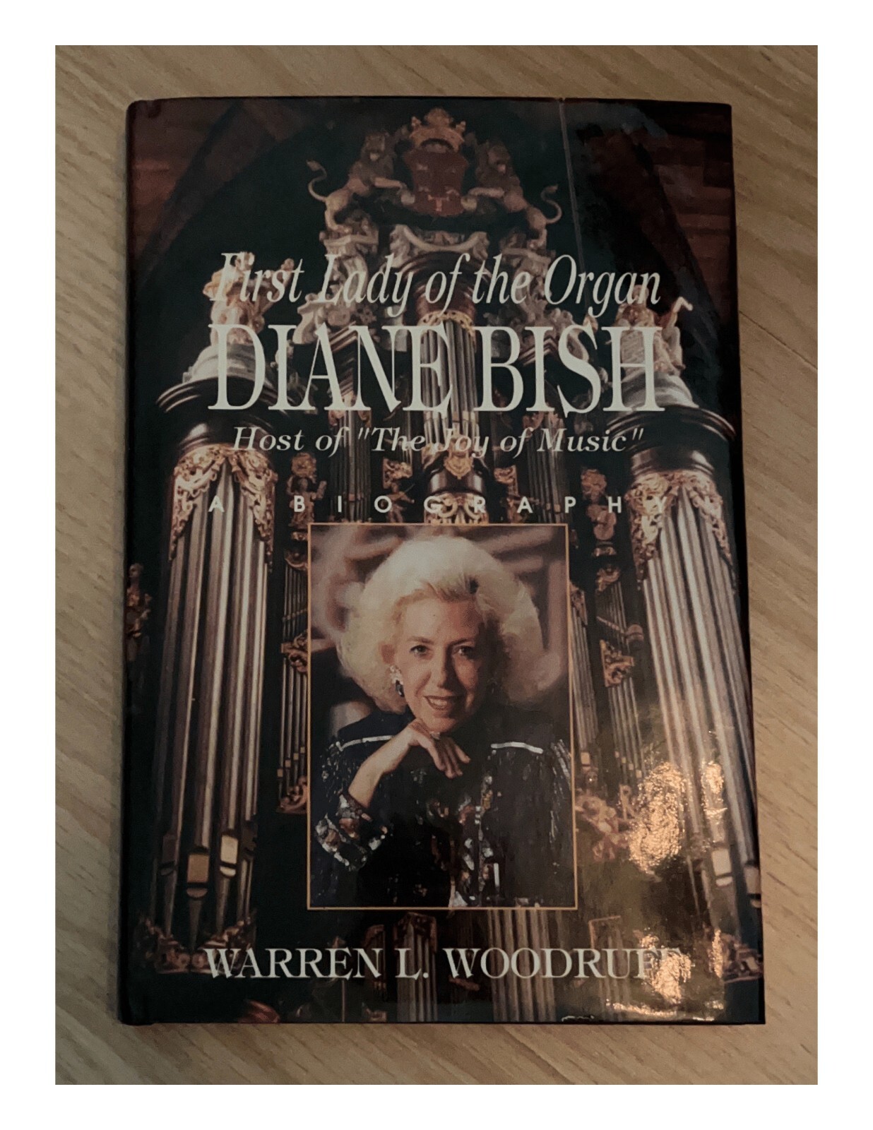 First Lady of the Organ, Diane Bish, biography, autographed by author ...