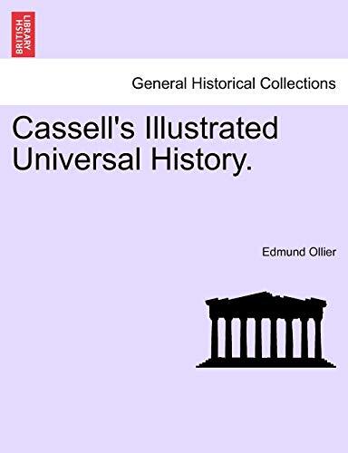 Cassell's Illustrated Universal History. 9781241514570| eBay