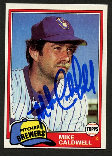 Mike Caldwell #85 signed autograph auto 1981 Topps Baseball Trading ...