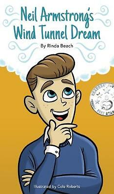 Neil Armstrong's Wind Tunnel Dream by Rinda Beach (Hardcover, 2019) for ...