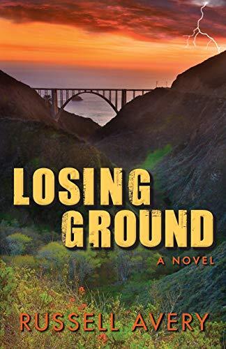 LOSING GROUND By Russell Avery **Mint Condition** 9780996297608 | eBay