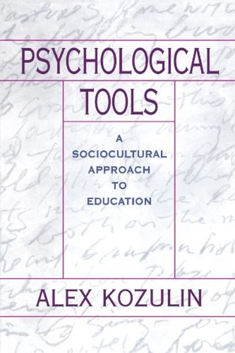 Psychological Tools : A Sociocultural Approach to Education Alex ...