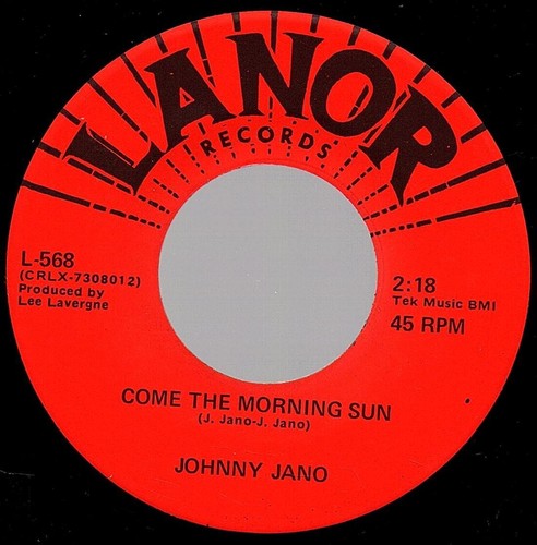 JOHNNY JANO SINGLE LANOR RECORDS " COME THE MORNING SUN " [US] | eBay