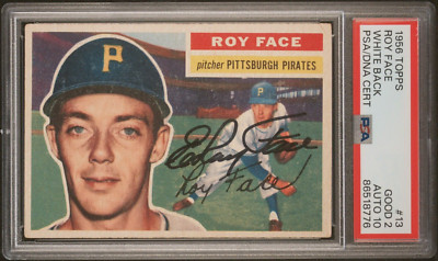Roy Face 1956 Topps White Back #13 "Autograph" - PSA/DNA 2 - GEM MINT ...