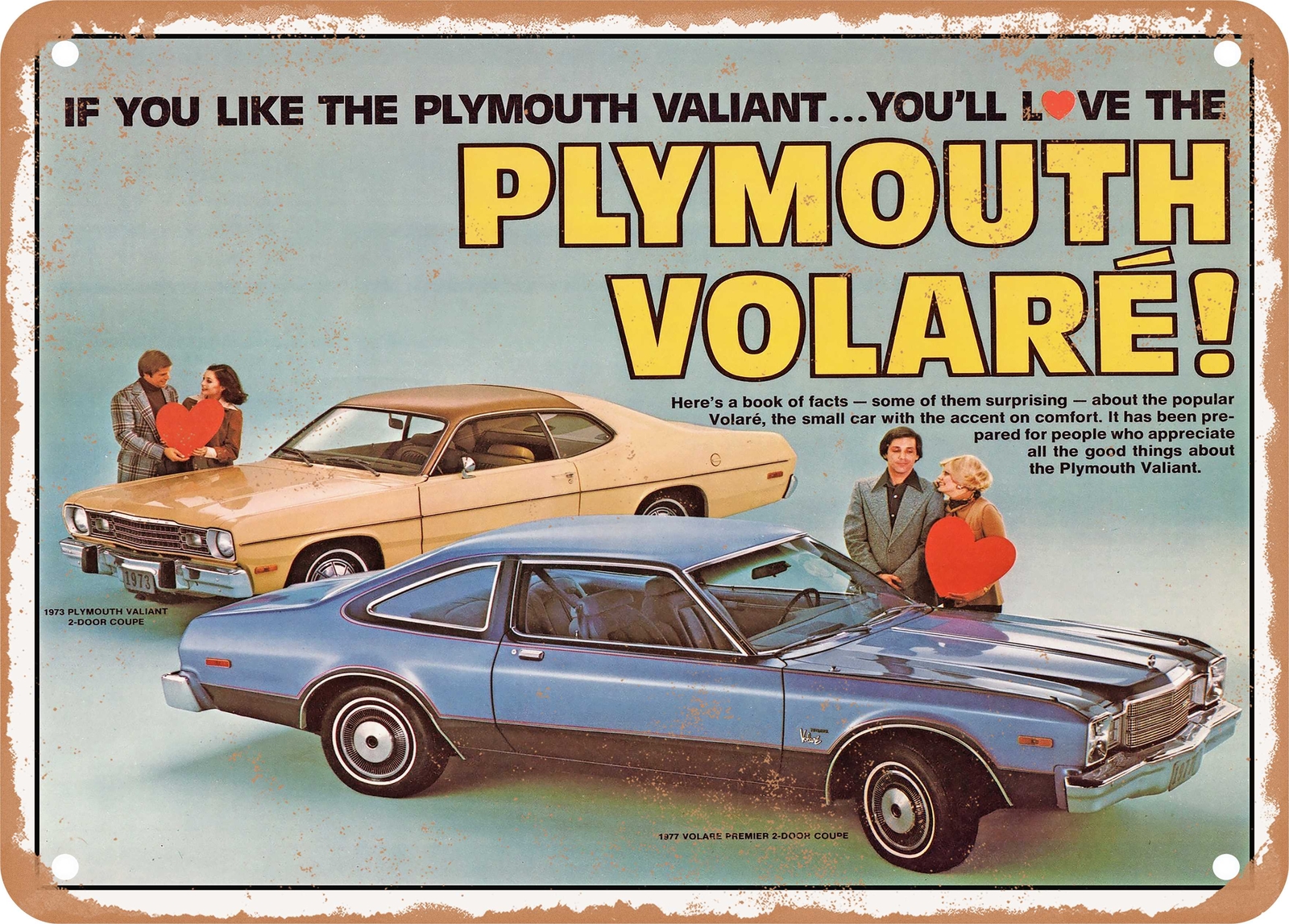 METAL SIGN - 1977 Plymouth Volare 1973 Plymouth Valiant Coupes Vintage ...
