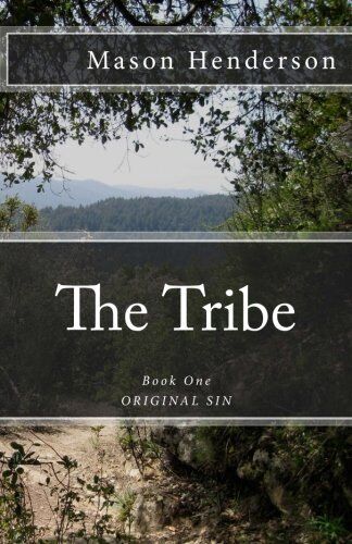 The Tribe: Book One: Original Sin: Volume 1 9781514182307 Fast Free ...