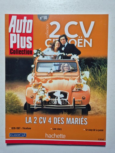 Magazine revue AUTO PLUS Collection - 2 CV Citroen #50 la 2CV 4 des ...