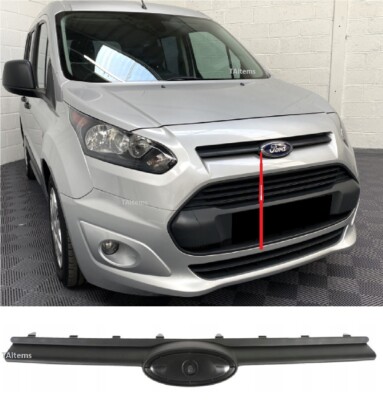 FRONT BUMPER UPPER MAIN GRILLE FOR FORD TRANSIT TOURNEO CONNECT 2013 ...