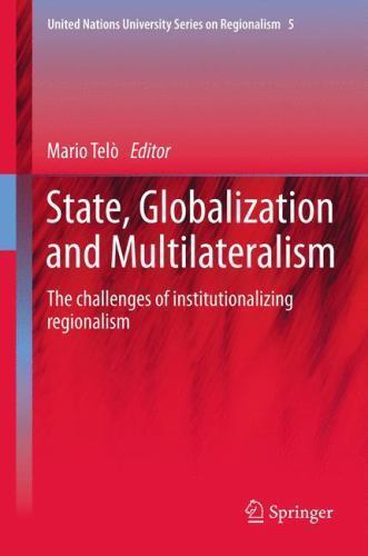 United Nations University Series on Regionalism Ser.: State ...
