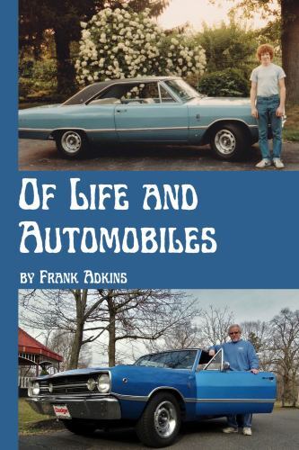 Of Life and Automobiles by Frank Adkins (2022, Trade Paperback) for ...