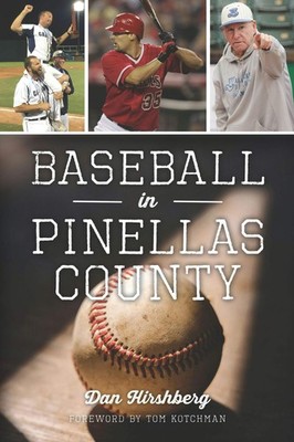 NEW The History Press Baseball in Pinellas County,FL 9781467159487 ...