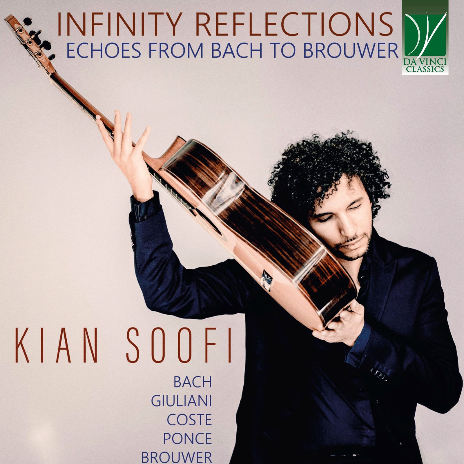 Kian Soofizadeh - Infinity Reflections: Echoes From Bach To Brower | eBay